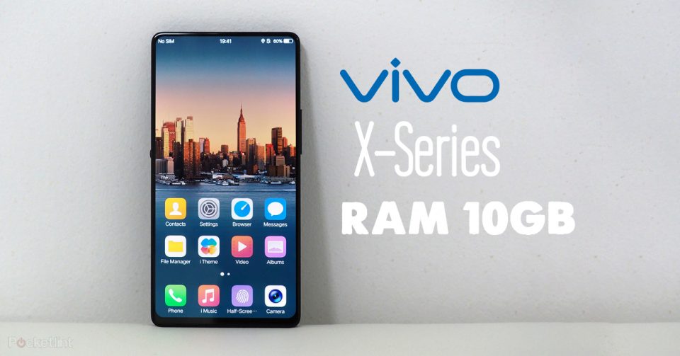 Dòng X-series mới của Vivo sẽ được trang bị RAM khủng lên tới 10GB, ra mắt vào tháng 8 tới | Sforum