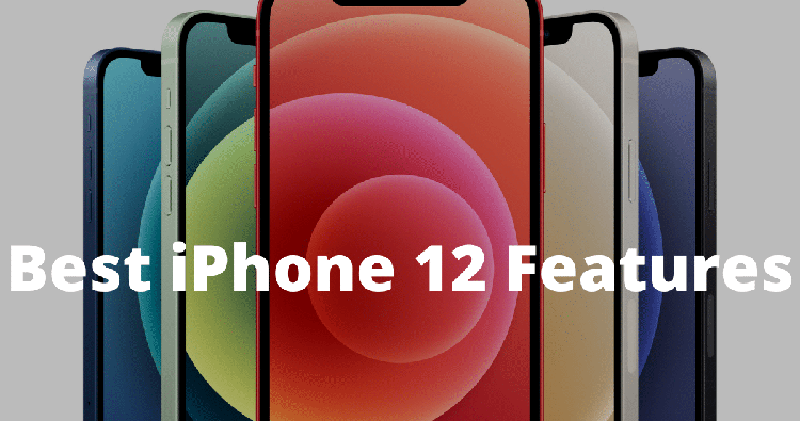 10 Điểm mới trên iPhone 12 được Apple giới thiệu đêm qua