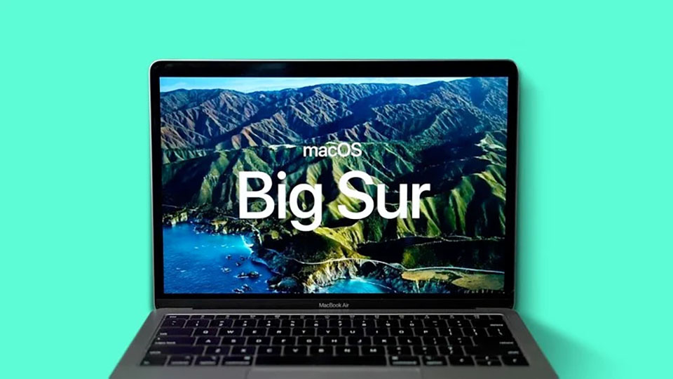 Giới thiệu hệ điều hành macOS Big Sur 11.2 do Apple phát hành