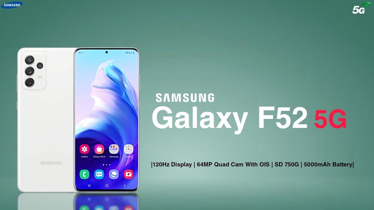 Samsung Galaxy F52 5G ra mắt: Màn hình 120Hz, Snapdragon 750G, camera 64MP
