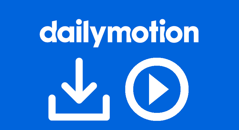 Dailymotion là gì? Cách tải video Dailymotion về máy tính