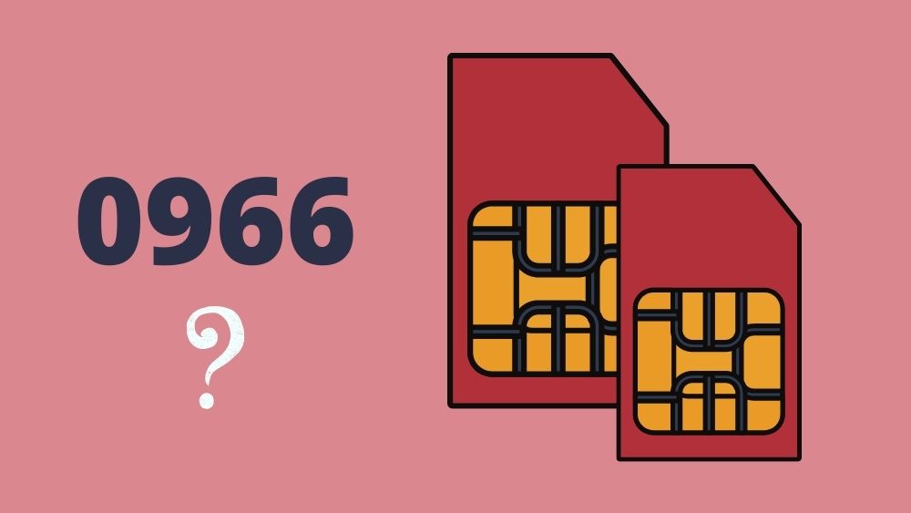 0966 là mạng gì? Giải mã chi tiết ý nghĩa bí ẩn của đầu 0966