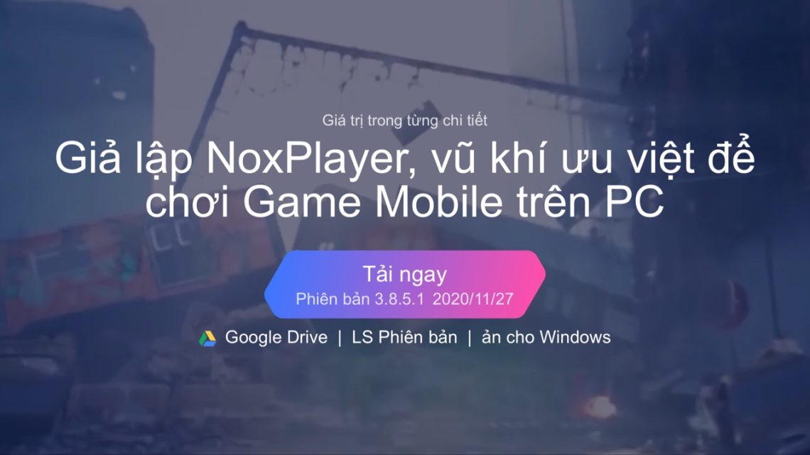 Trình giả lập Android tốt nhất để chơi game mobile trên PC - Noxplayer | Sforum