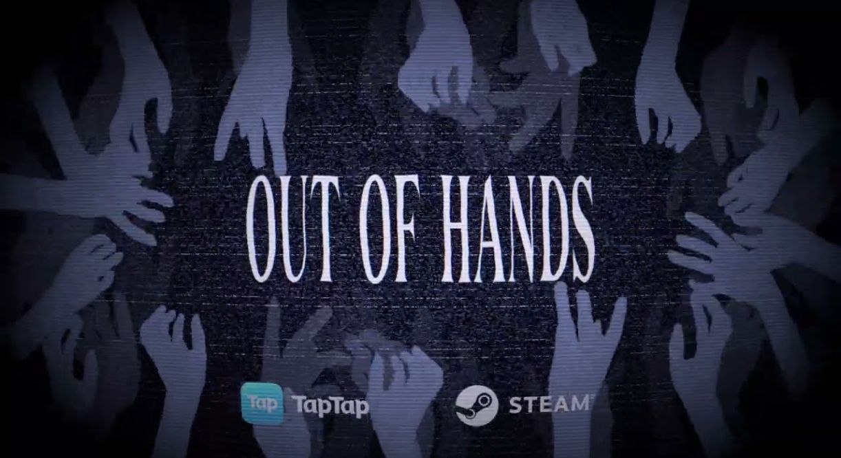 Out Of Hands: Cơn ác mộng của những bàn tay