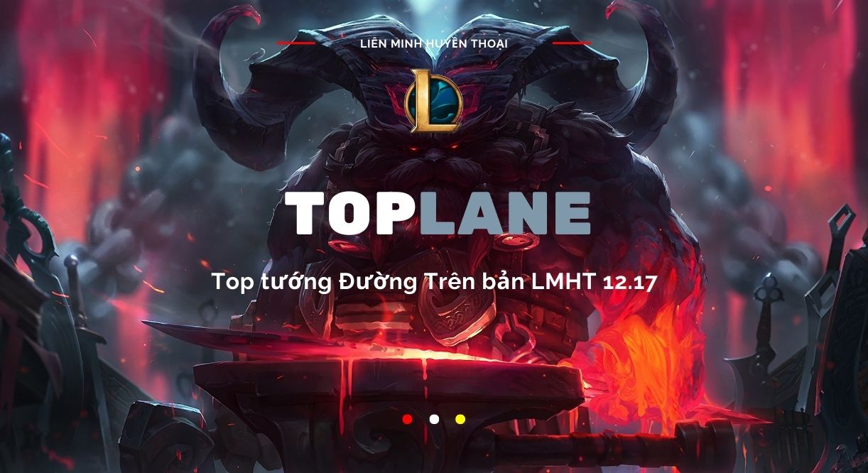 LMHT: Top tướng Đường Trên bản 12.17 leo rank cực tốt