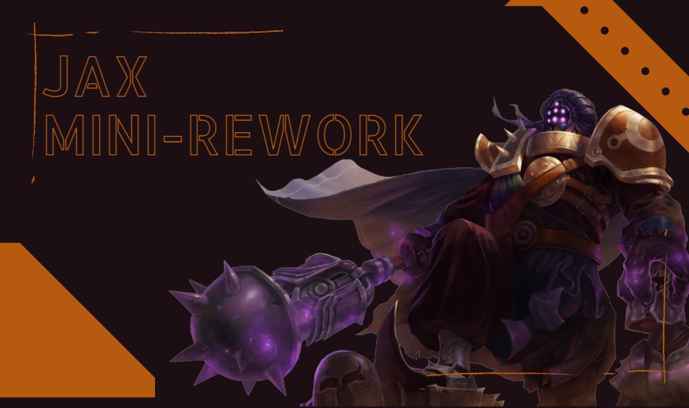 LMHT: Riot tiến hành cập nhật tầm trung Jax tại bản 13.1