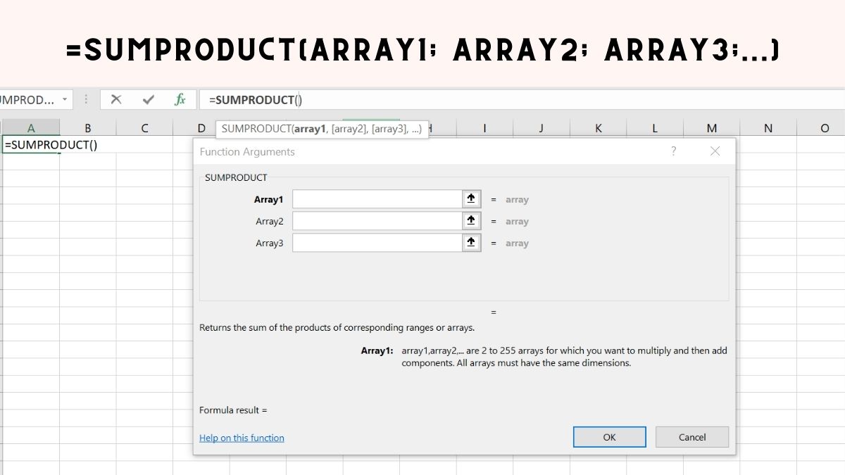 Hàm SUMPRODUCT: Cách sử dụng để tính tổng nhiều điều kiện