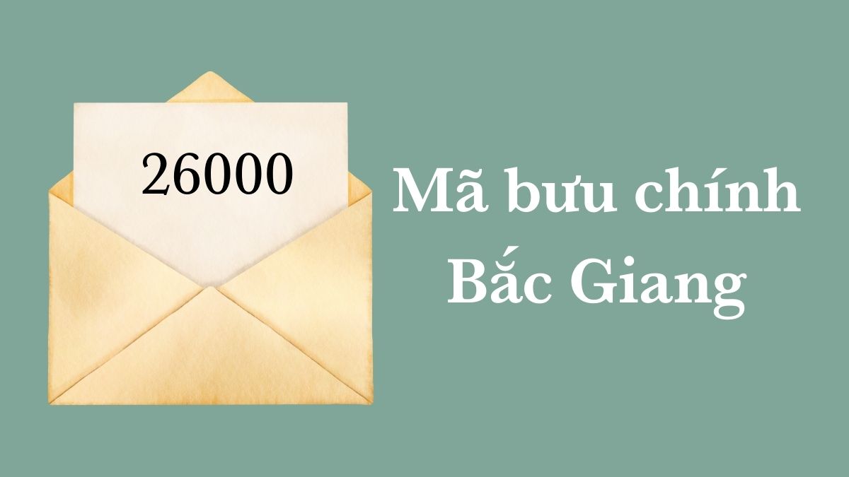 Mã bưu chính Bắc Giang - Bảng Zip code bưu cục tỉnh Bắc Giang