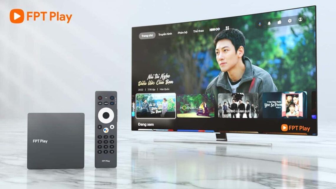 FPT Play - Ứng dụng xem phim và truyền hình trực tuyến