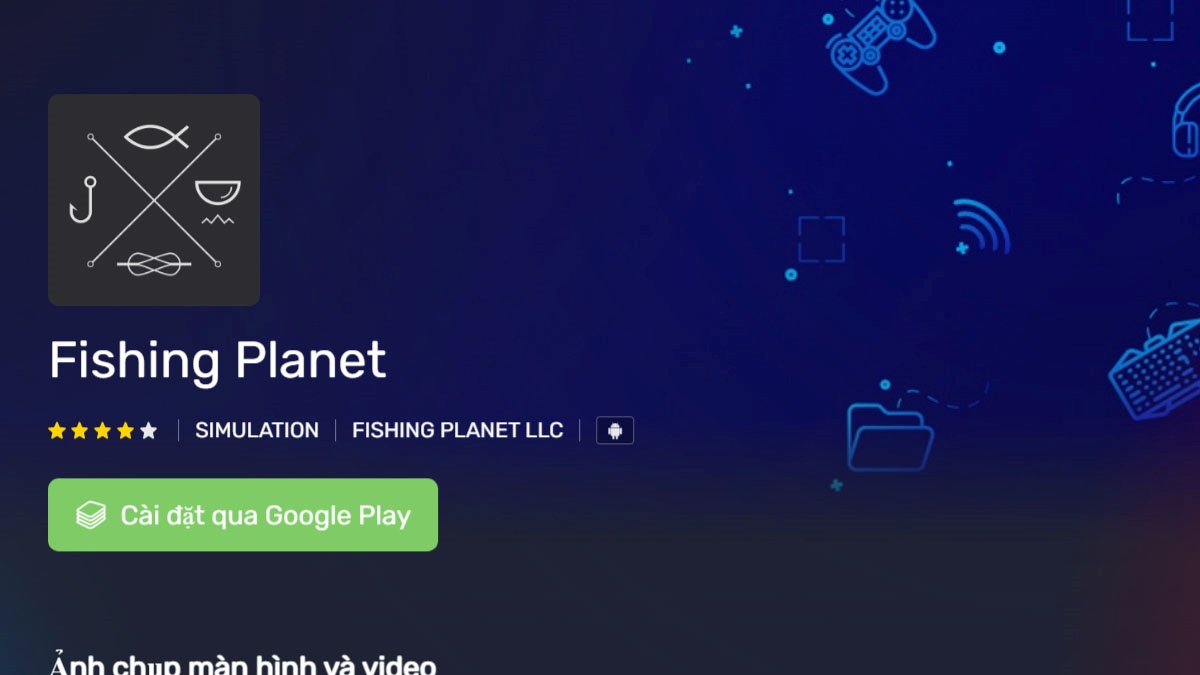 Tải game Fishing Planet trên PC, Android và iOS miễn phí