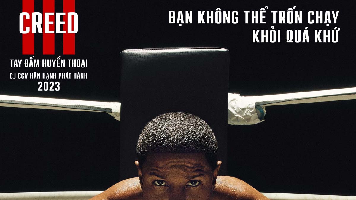 Lịch chiếu phim Creed III: Tay Đấm Huyền Thoại 2023