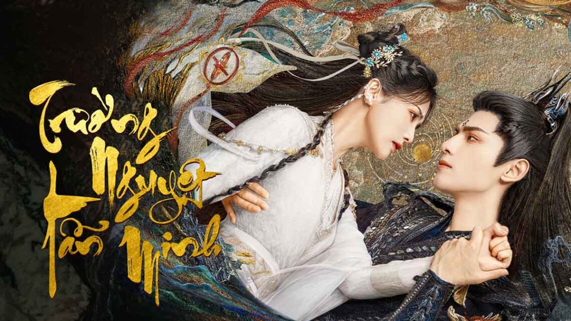 25+ Phim Trung Quốc cổ trang, ngôn tình hay nhất 2023