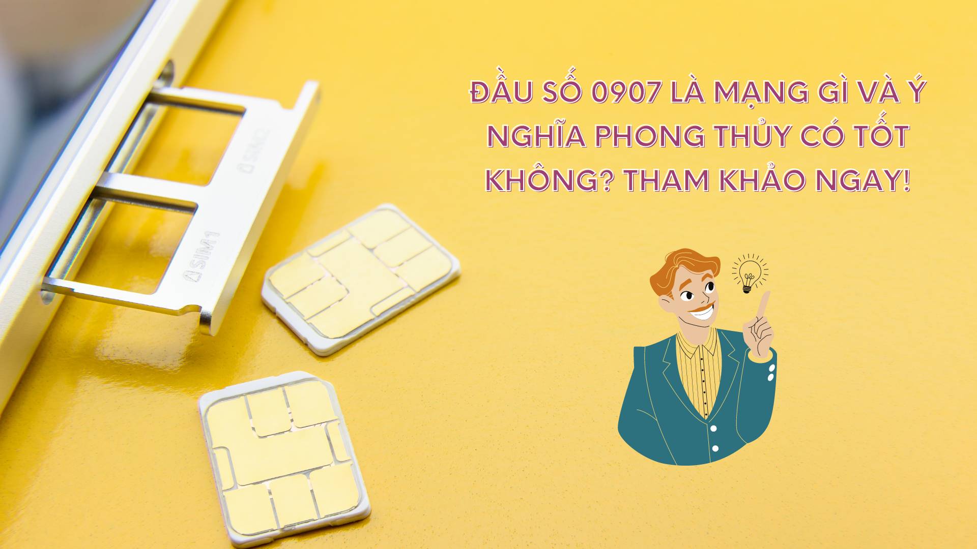 0907 là mạng gì? Ý nghĩa phong thuỷ của đầu số 0979 ra sao