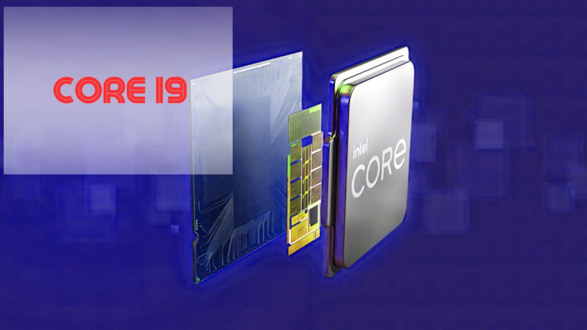 Chip Intel: Bộ vi xử lý Core thế hệ mới nhất hiện nay