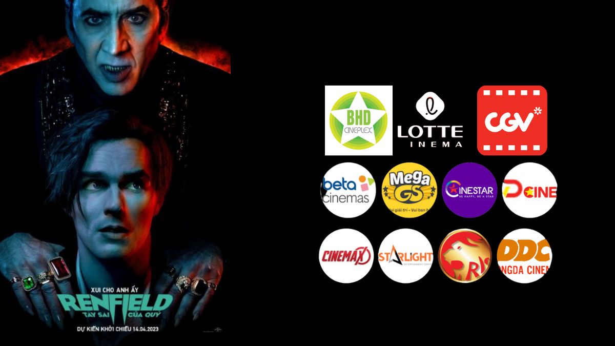 Lịch chiếu phim Renfield: Tay Sai Của Quỷ bom tấn 2023