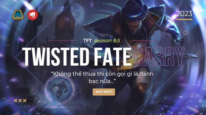 ĐTCL: Top 3 biến thể Twisted Fate tối thượng cho mọi ván cược "luôn hên"