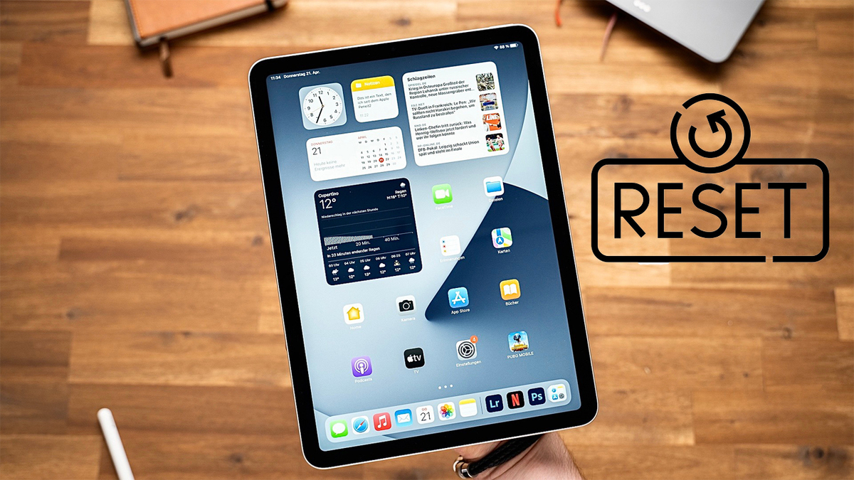 Cách reset iPad Air, iPad Pro đơn giản nhất, giúp máy chạy mượt mà như mới
