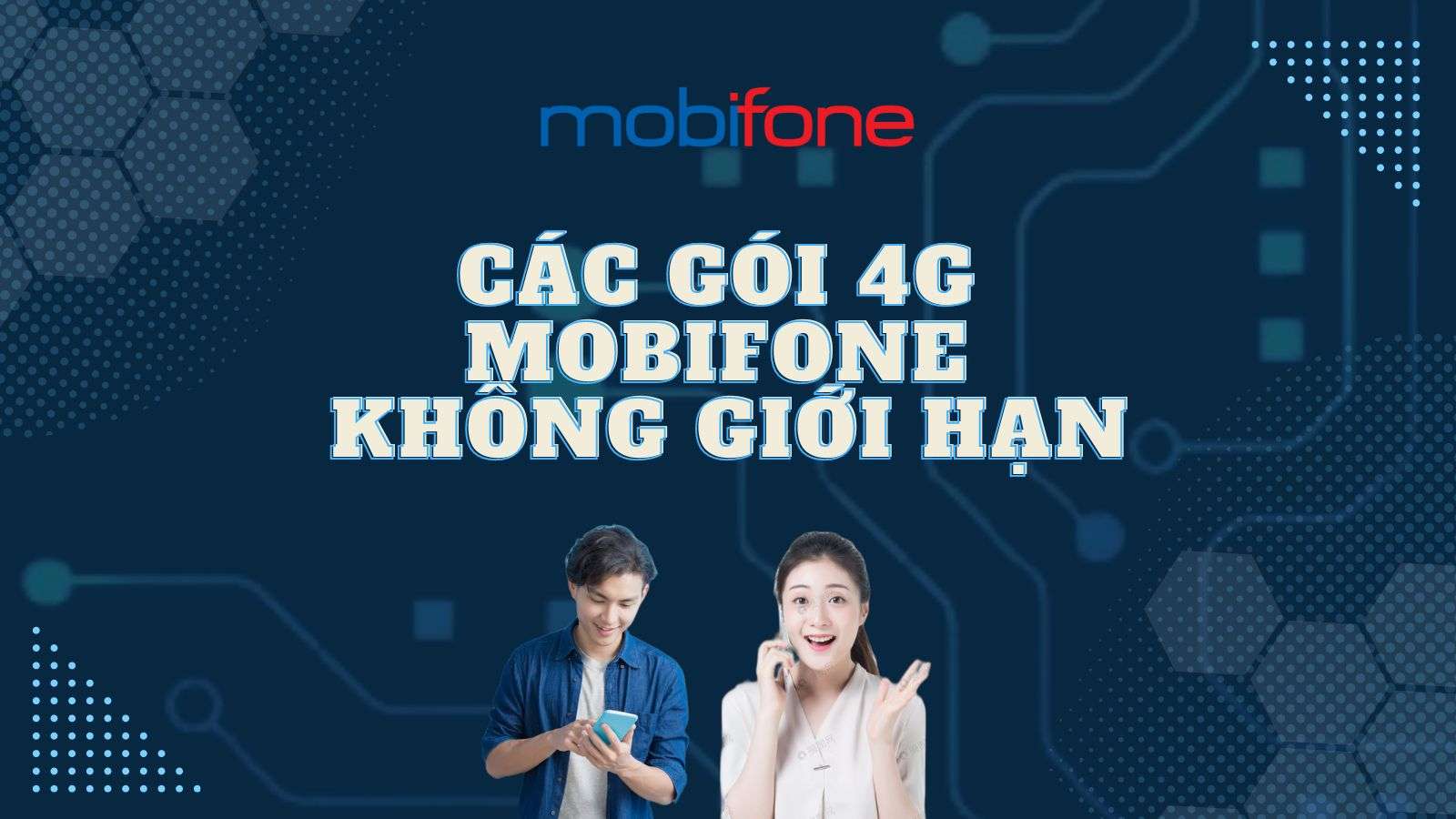 Điểm danh những gói cước 4G MobiFone không giới hạn data