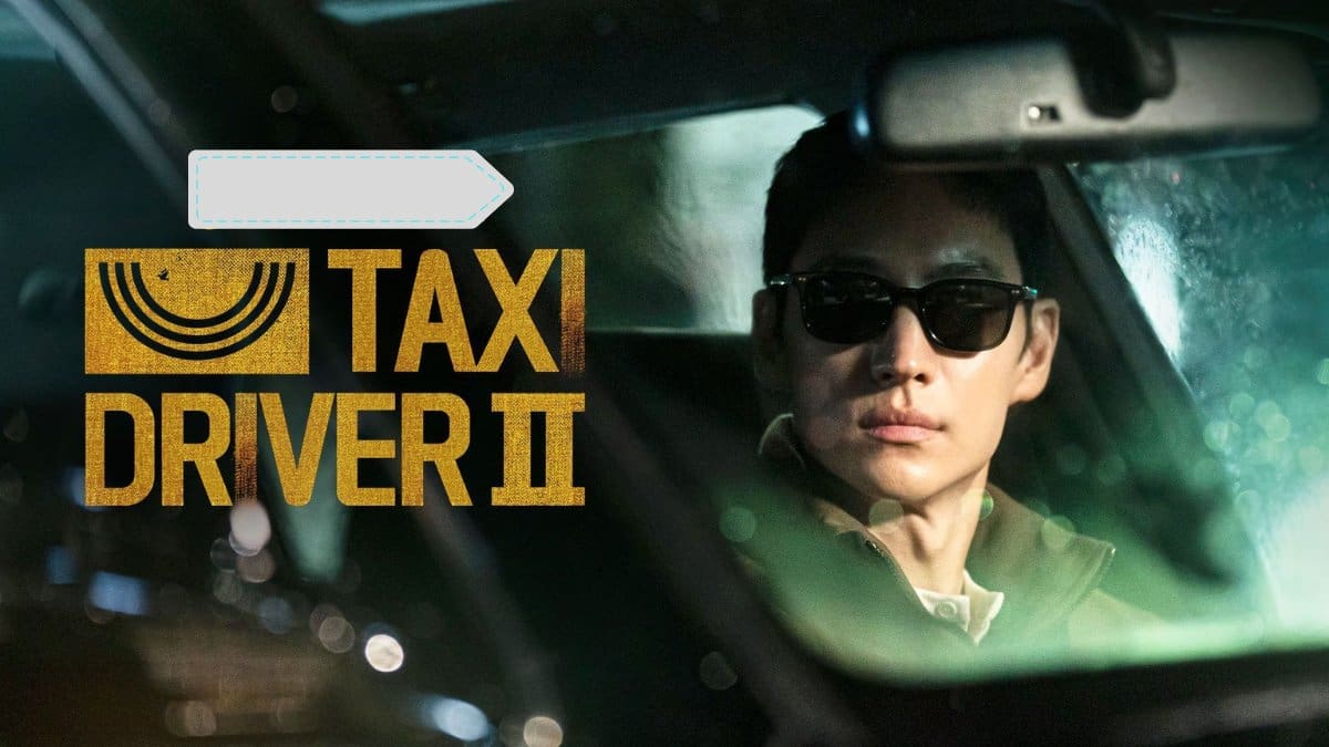 Lịch chiếu phim taxi driver 2 - Thời gian phát sóng mỗi tuần