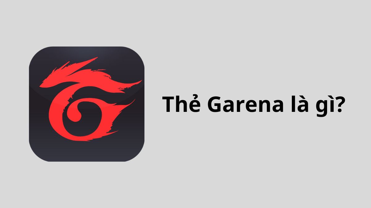 Hướng dẫn cách đổi thẻ Garena đơn giản, chi tiết nhất