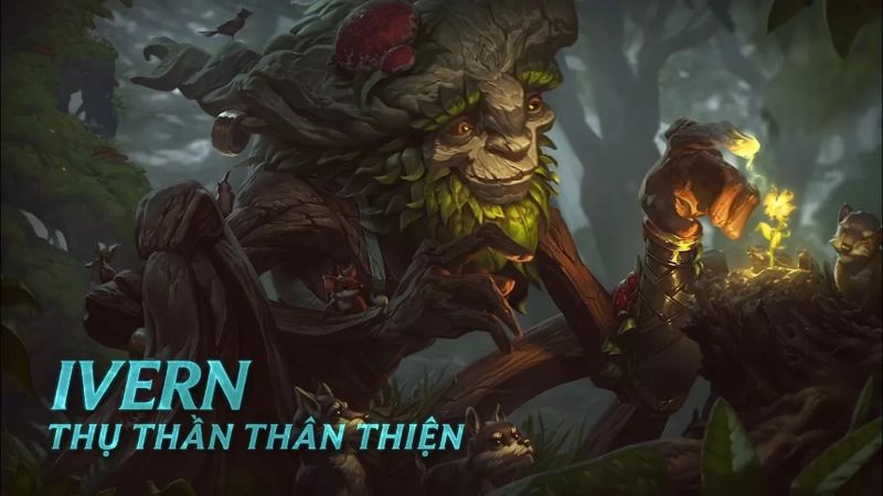 LMHT: Thụ thần Ivern chưa thể "tái sinh" tại phiên bản 13.11
