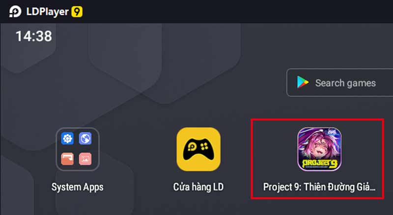 Chiến Project 9: Thiên Đường Giả Lập trên PC với LDPlayer