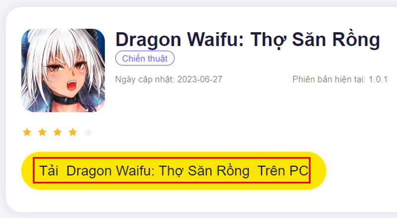 Bí quyết chiến Dragon Waifu - Thợ Săn Rồng trên PC cực đã với LDPlayer