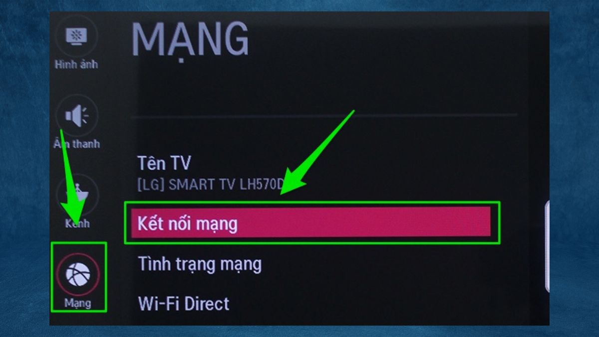 Cách bật WiFi trên tivi LG đơn giản và hiệu quả