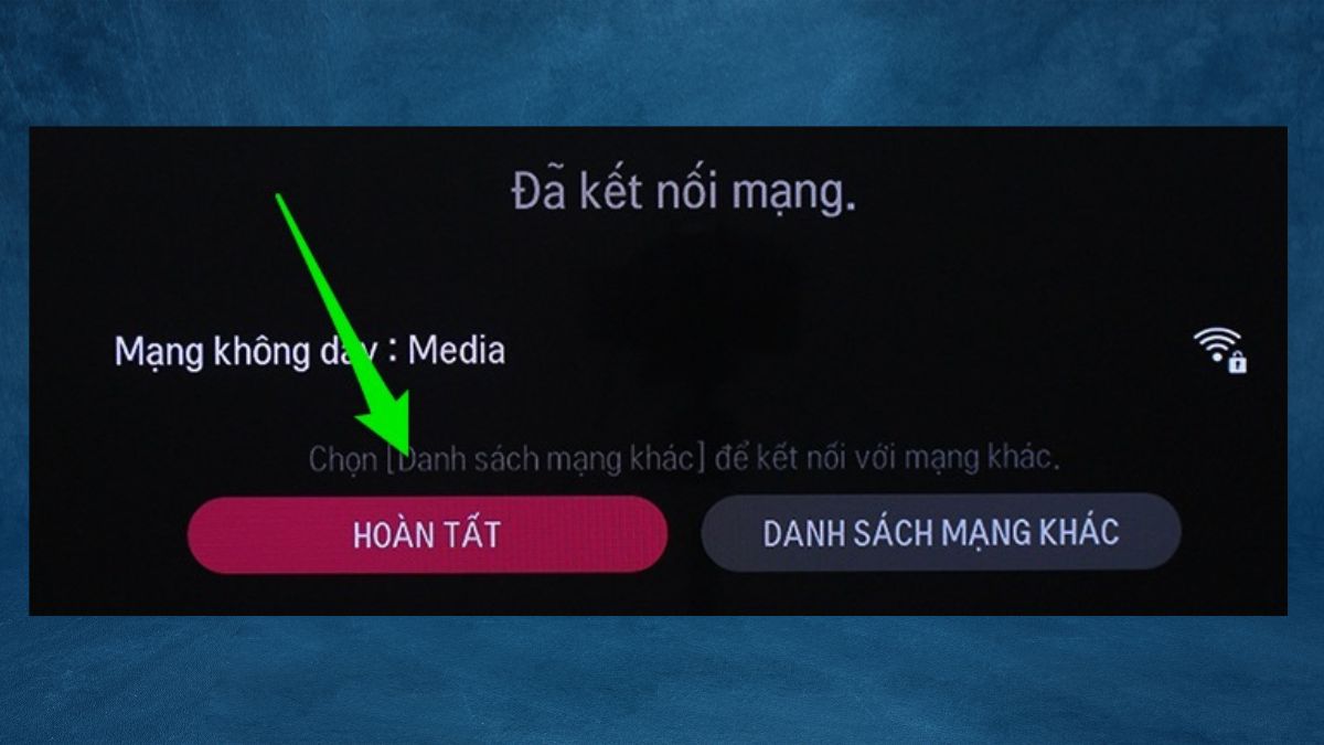 Cách bật WiFi trên tivi LG đơn giản và hiệu quả