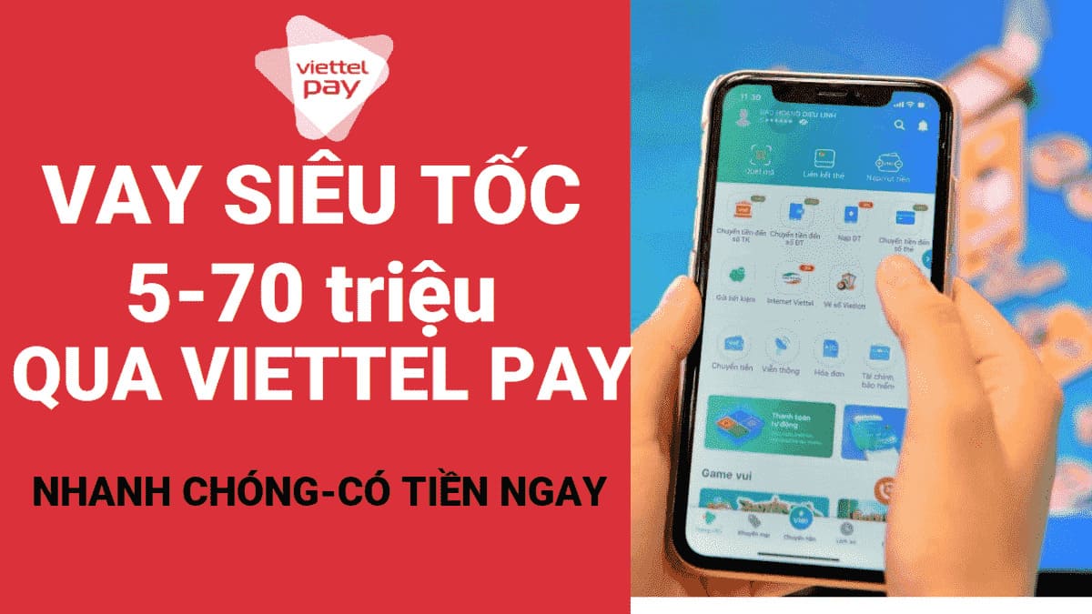 2 Cách vay tiền Viettel nhanh chóng, an toàn lãi suất thấp