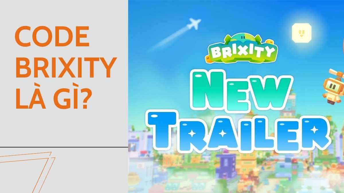 Tổng hợp code Brixity mới nhất 2024, cách nhập code