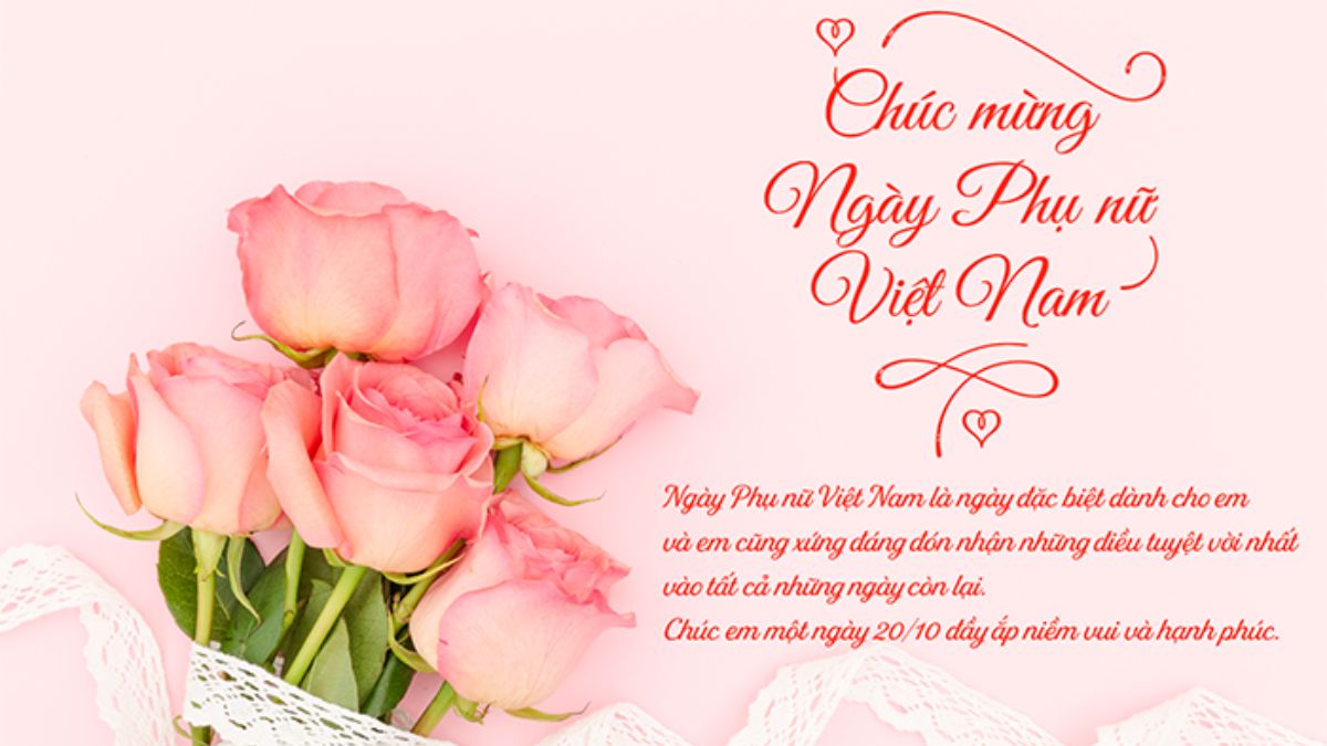 90+ lời chúc 20/10 hay và ý nghĩa nhất cho phụ nữ Việt Nam