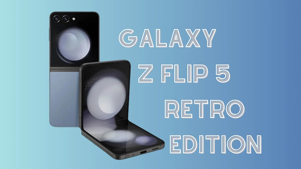 Samsung đang phát triển Galaxy Z Flip5 Retro Edition với thiết kế siêu đẹp