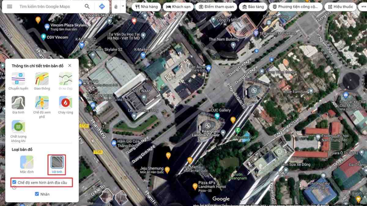 Cách xem bản đồ vệ tinh trên Google Maps trực tiếp thấy nhà