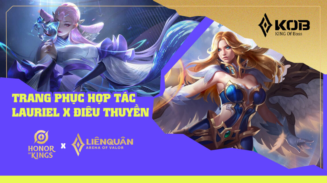 Liên Quân: Sau nhiều lần "bán" skin xịn, Lauriel được trang phục chuyển giao từ VGVD