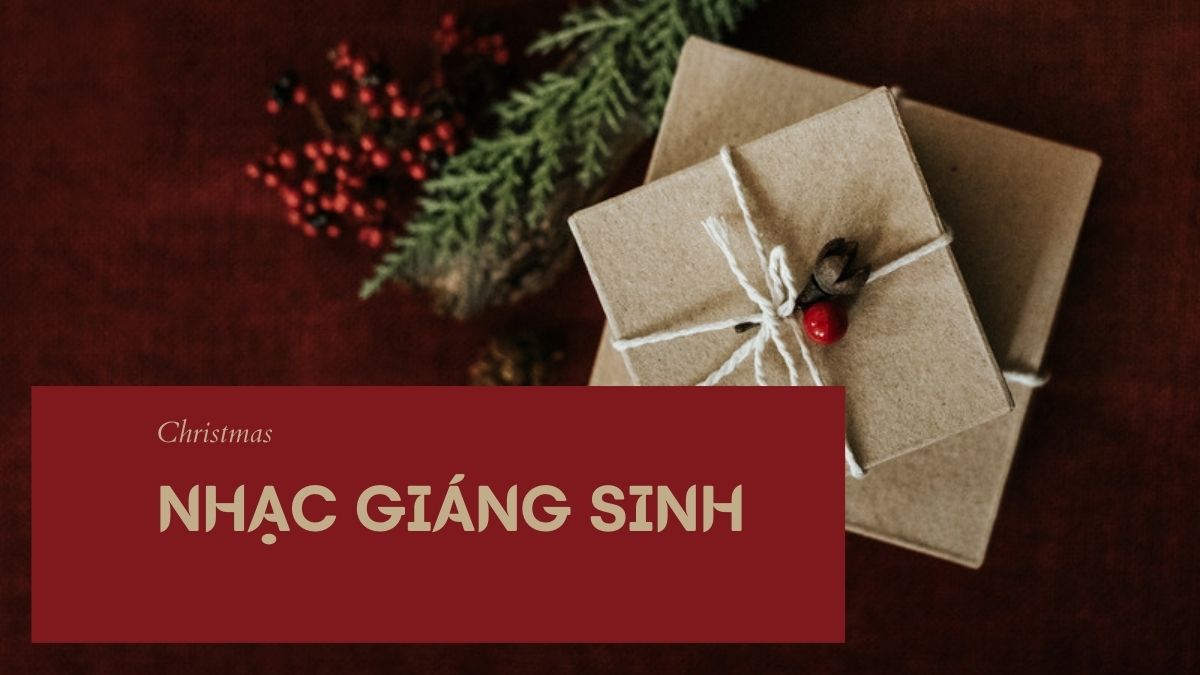 Top 15 bài nhạc Giáng sinh bất hủ, hay nhất mọi thời đại