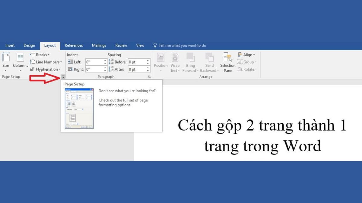 Hướng dẫn cách chỉnh Word về 1 trang đơn giản