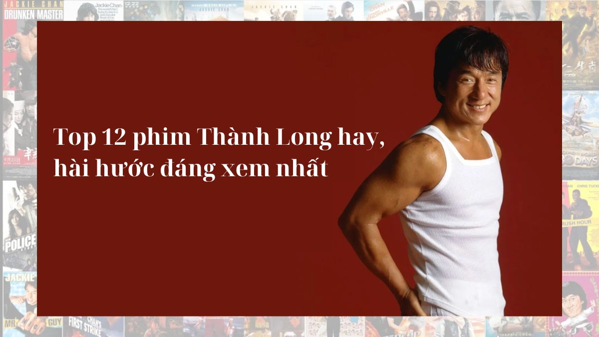Top 100 phim lẻ võ thuật hay nhất được đánh giá cao nhất trong năm