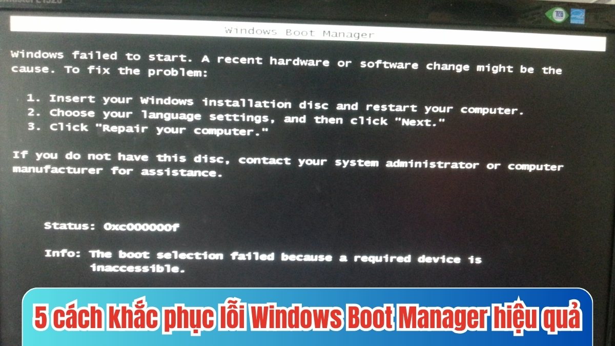 5 cách khắc phục lỗi Windows Boot Manager hiệu quả
