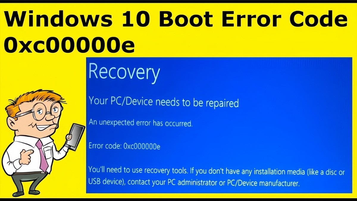 Cách sửa lỗi Recovery Win 10 0xc00000e đơn giản từ A-Z